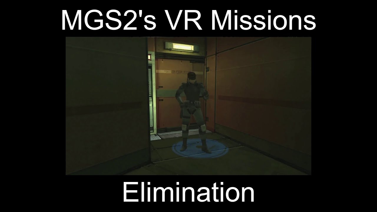 MGS2 VR Missions || Narrative Design Supplement || Eliminate All - YouTube