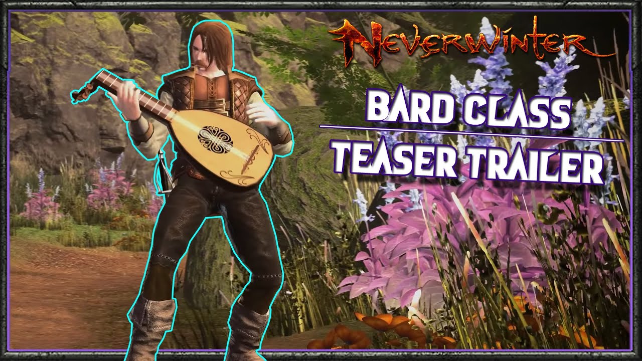 Neverwinter | Bard Class Reveal Trailer - YouTube
