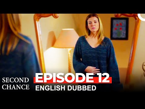 Second Chance Episode 12