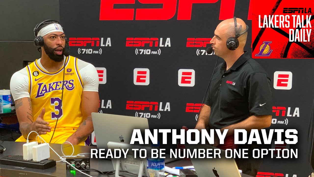 Lakers Talk Daily: Will Anthony Davis be the Lakers No.1 Option? - YouTube