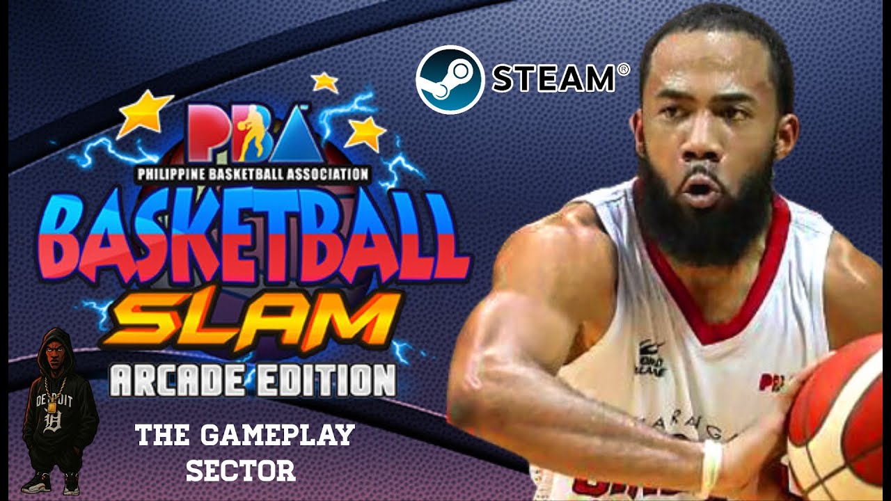 PBA Basketball Slam: Arcade Edition Gameplay |Steam| With Commentary ...