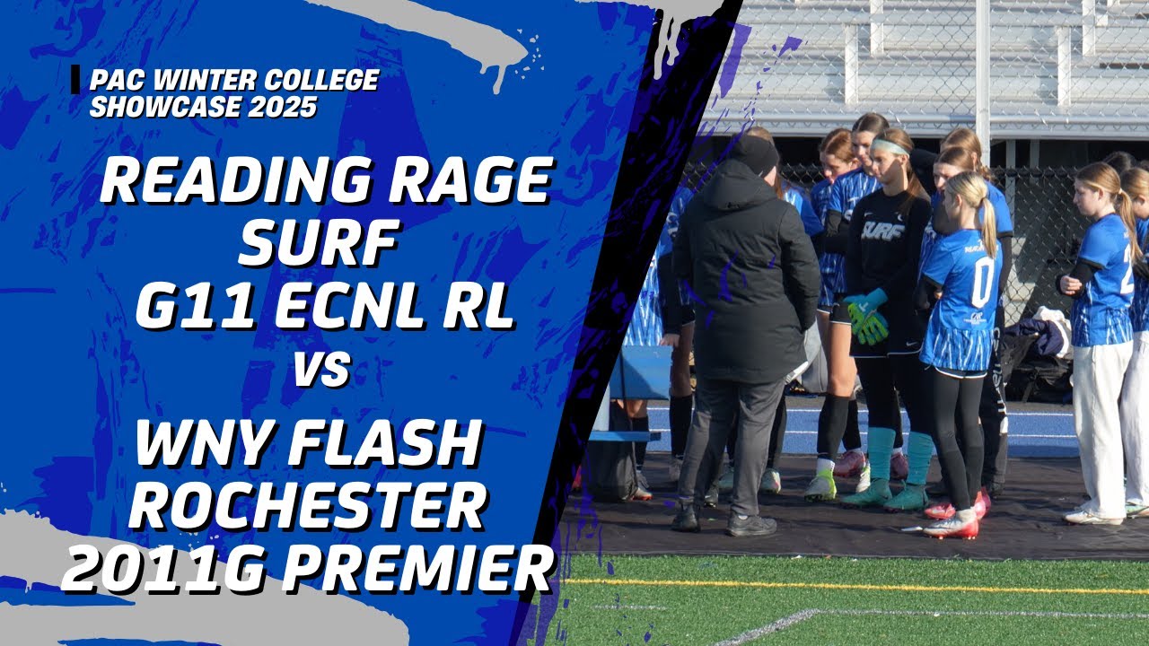 READING RAGE SURF G11 ECNL RL VS WNY FLASH ROCHESTER 2011G PREMIER- PAC ...