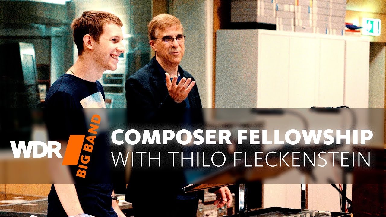 WDR BIG BAND Composer Fellowship mit Thilo Fleckenstein - YouTube