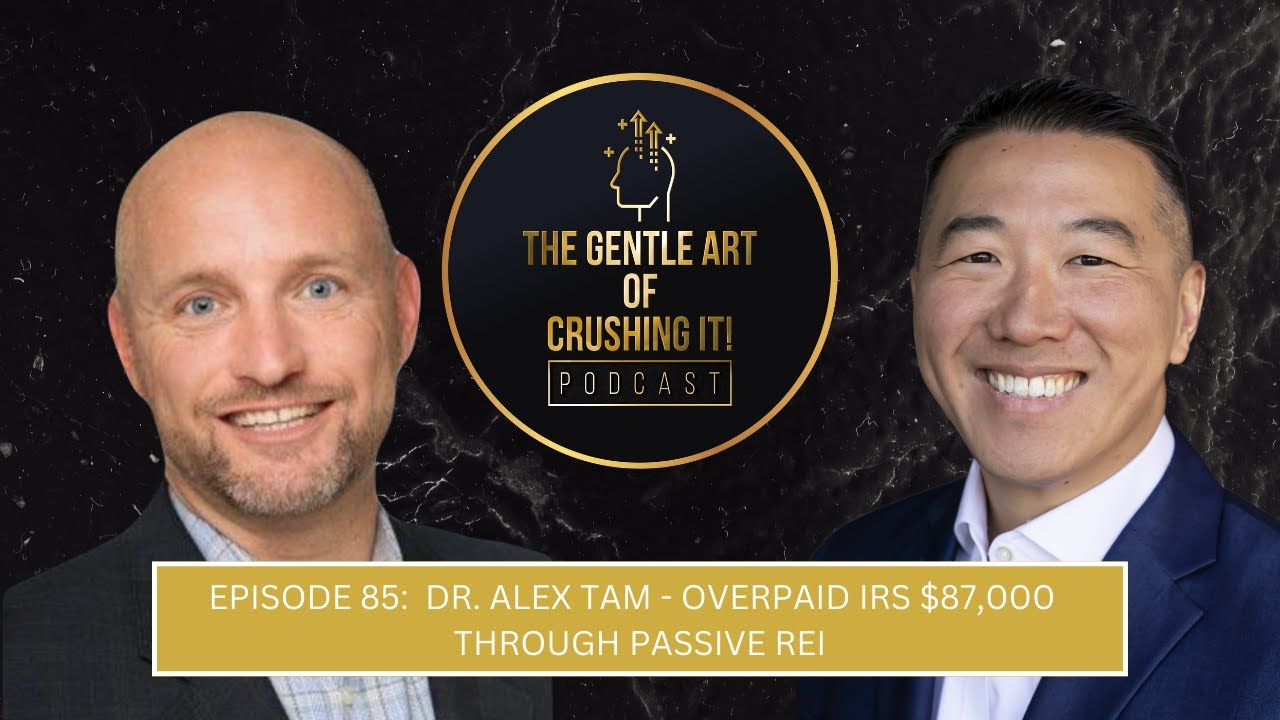 Dr. Alex Tam - Overpaid IRS $87,000 Through Passive REI - YouTube