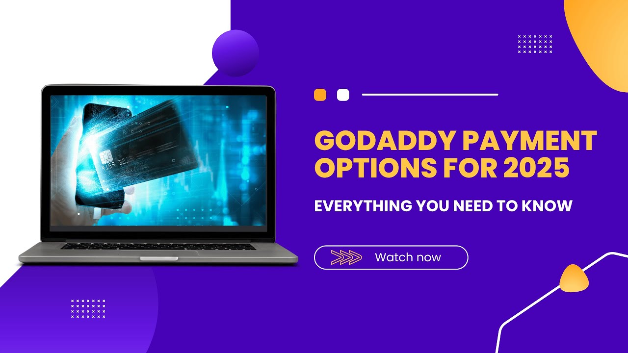 GoDaddy Payment Options for 2025: Everything You Need to Know - YouTube