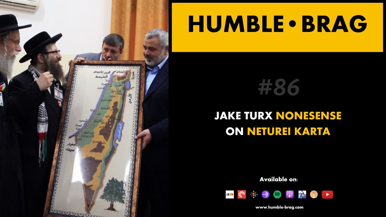 HB #86: Jake Turx NONESENSE on Neturei Karta - YouTube