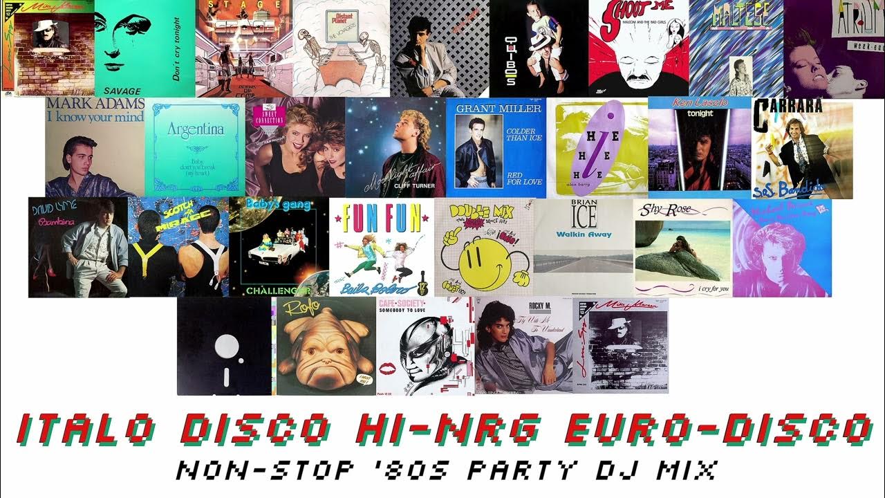 ITALO DISCO HI NRG EURO DISCO '80s PARTY MIX '83-'89 High Energy Eurobeat Synth Pop Dance Hits ...