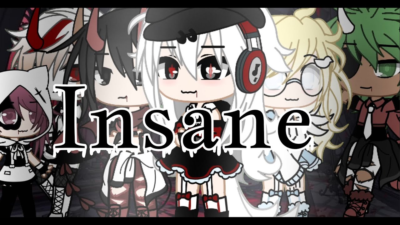 Insane // GCMV // Gacha Club // Traduction Française - YouTube