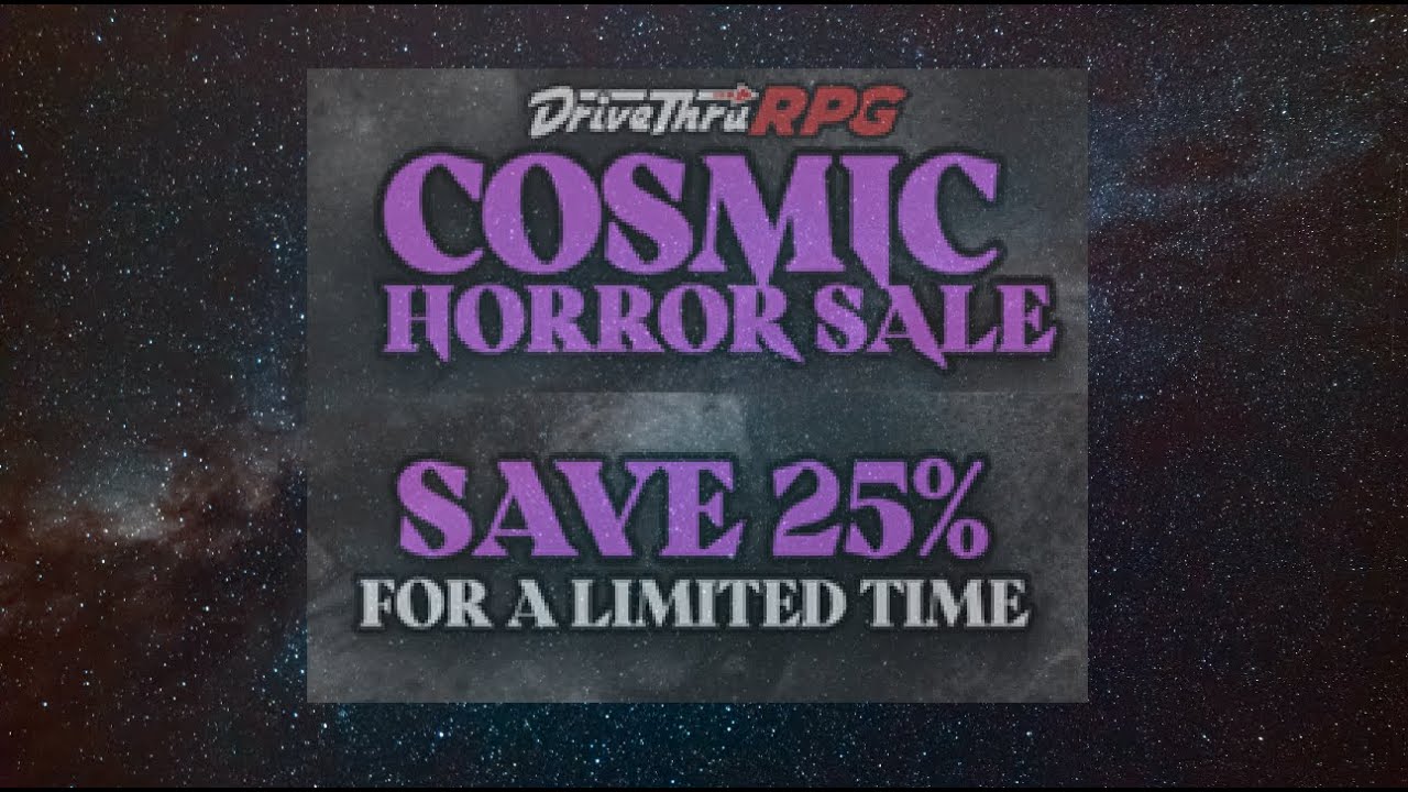 Cosmic Horror Sale - DTRPG - August 2023 - YouTube