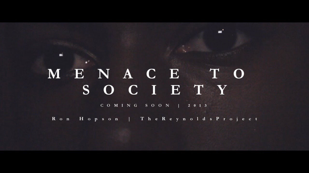 Ron Hopson - Menace To Society (Trailer) - YouTube