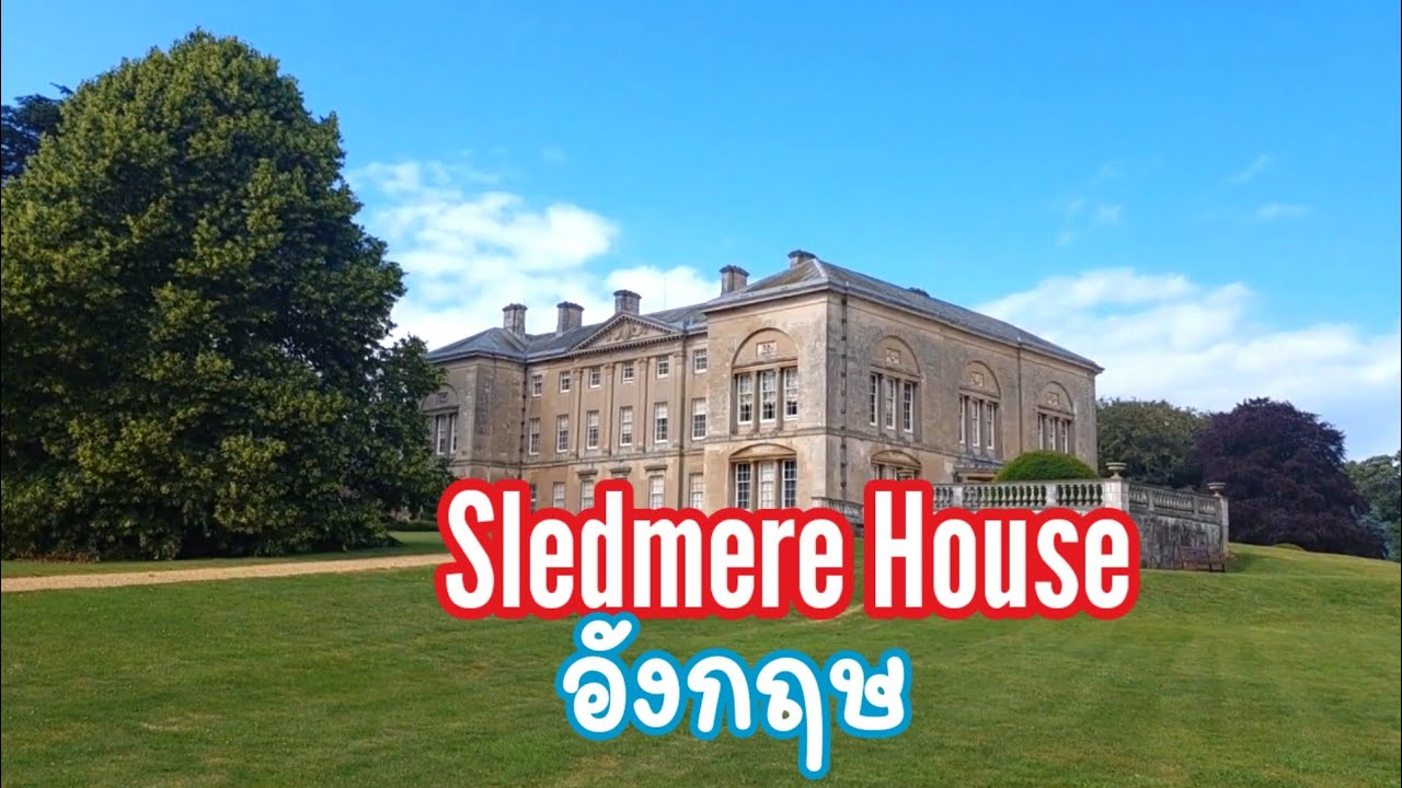 #เที่ยวSledmere house บ้านสเลดเมียร์ที่อังกฤษ - YouTube