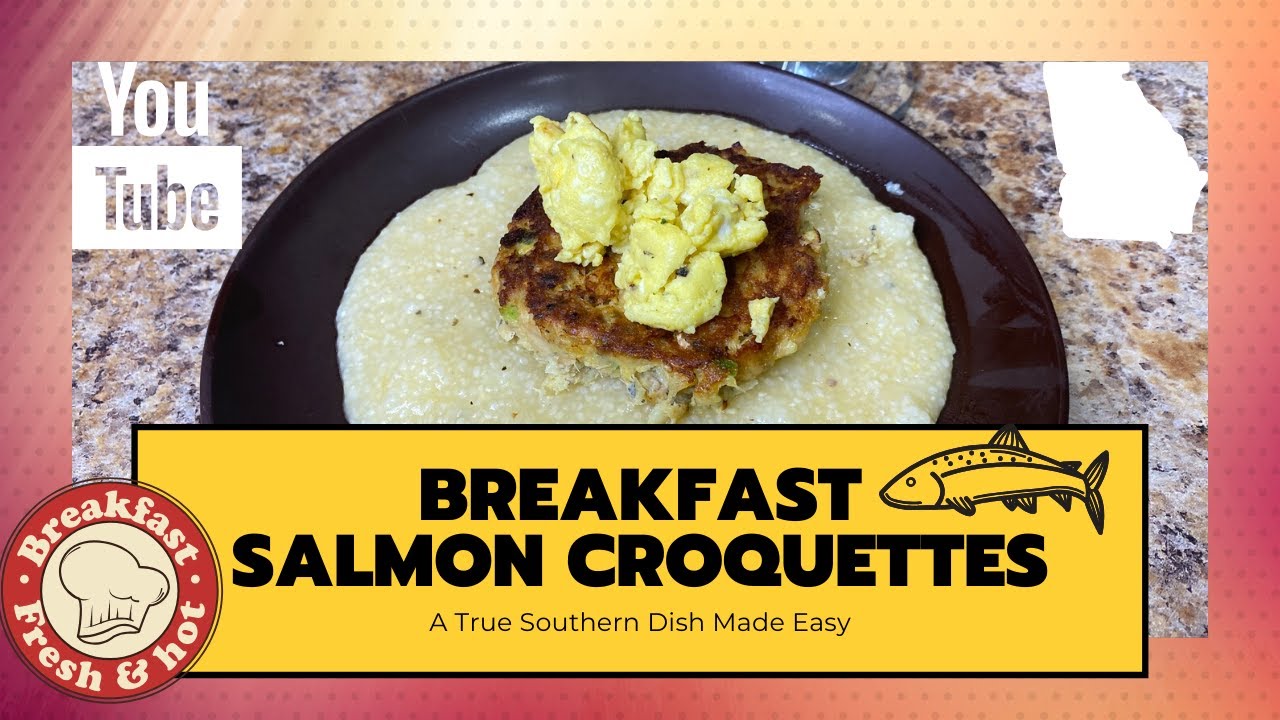 SOUTHERN BREAKFAST FAVORITE: Salmon Croquettes Recipe Made Easy! Pairs ...