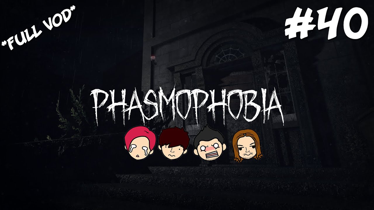 Hunting Ghosts with Friends! - Phasmophobia VOD #40 - YouTube