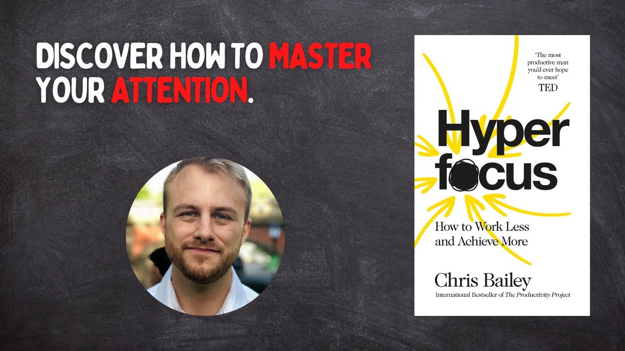 HYPERFOCUS - Chris Bailey - Audiobook Summary - YouTube