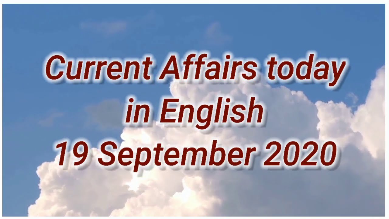Current Affairs today in English 19 September 2020,,#DailyDose of ...