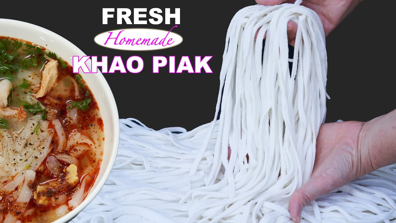 Khao Piak (Udon) Noodle Recipe (Fresh/Beautiful/Homemade) | Secret ...