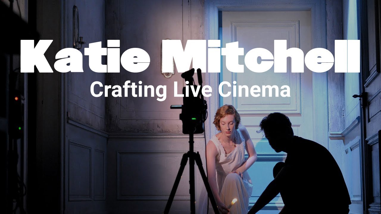 Katie Mitchell - Crafting Live Cinema - YouTube