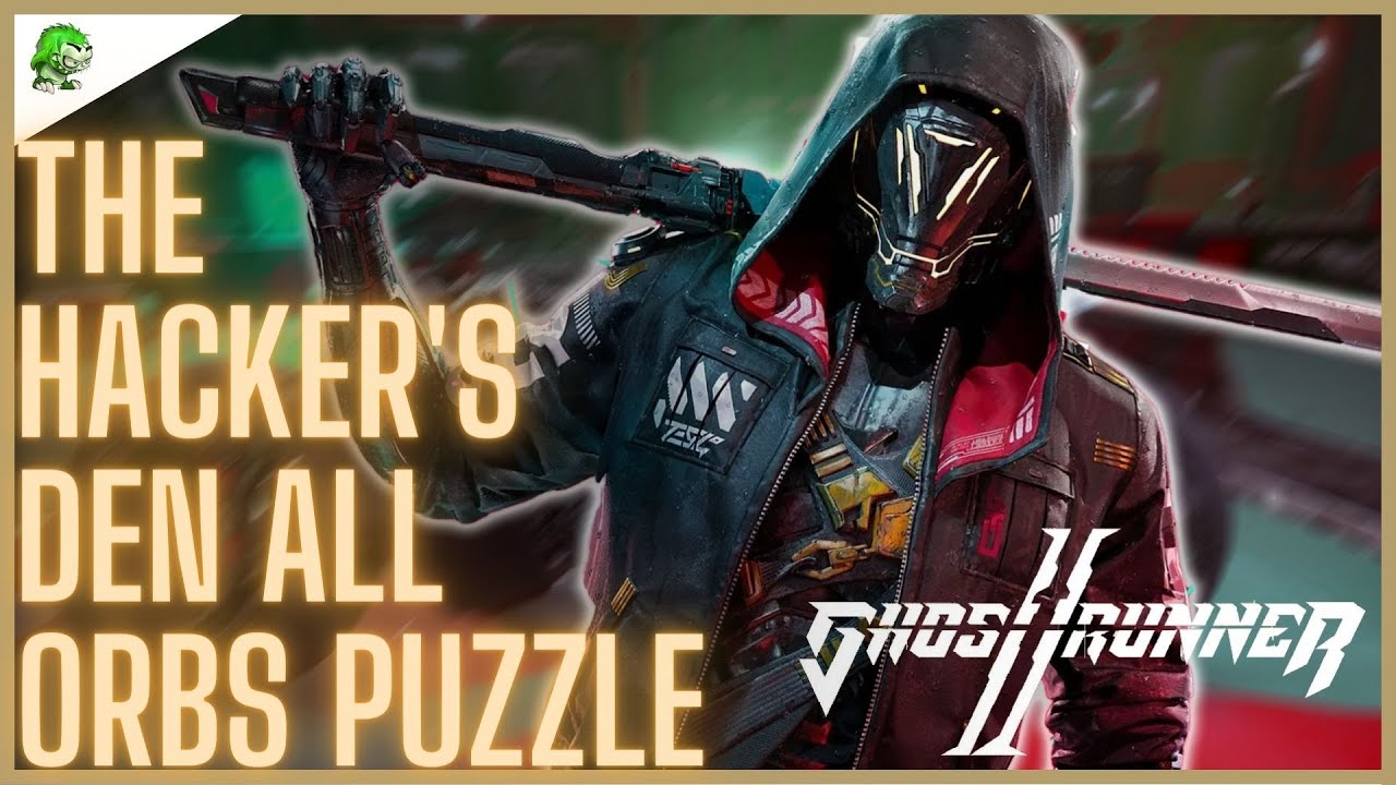 Ghostrunner 2 The Hacker's Den All Orbs Puzzle - YouTube