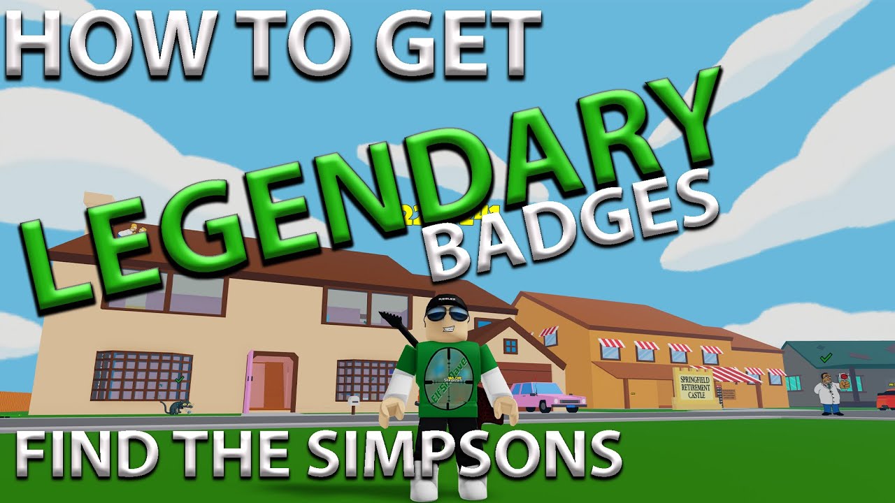 How To Get Legendary Badges FIND THE SIMPSONS Roblox - YouTube