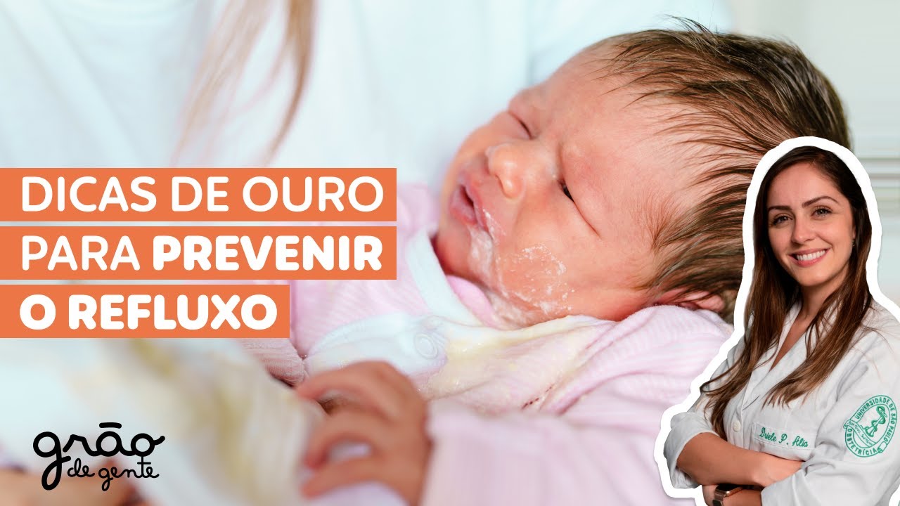 REFLUXO NO BEBÊ - O QUE FAZER? + DICAS PRECIOSAS - YouTube