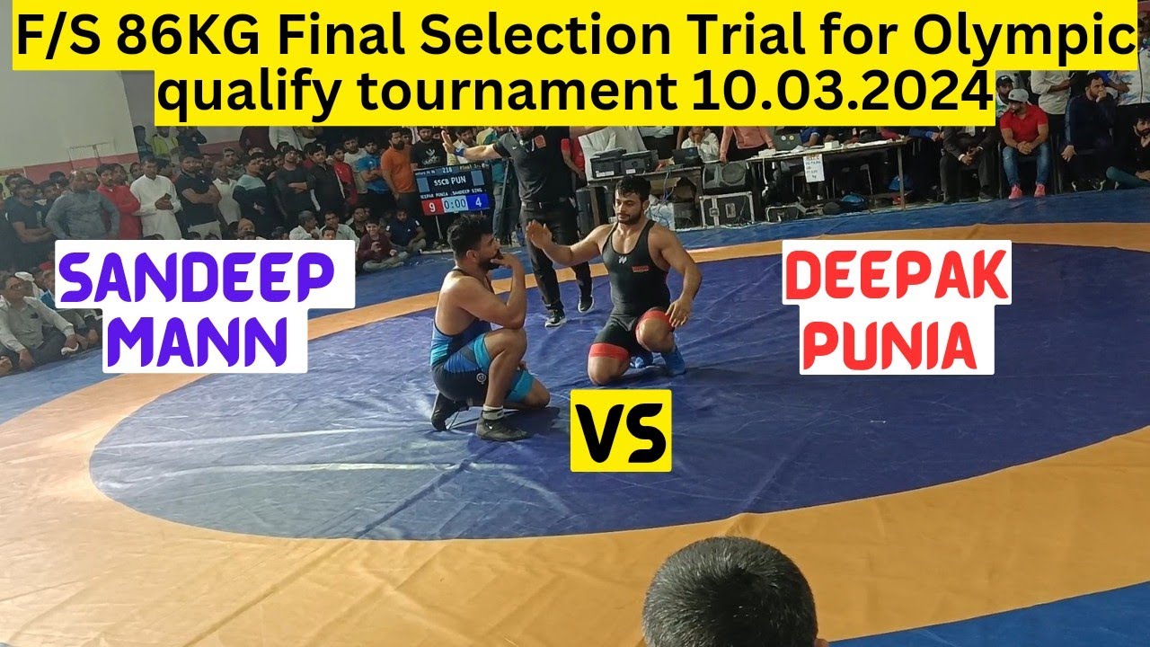 F/S 86KG Final Deepak Punia VS Sandeep Mann Selection Trial for Olympic ...