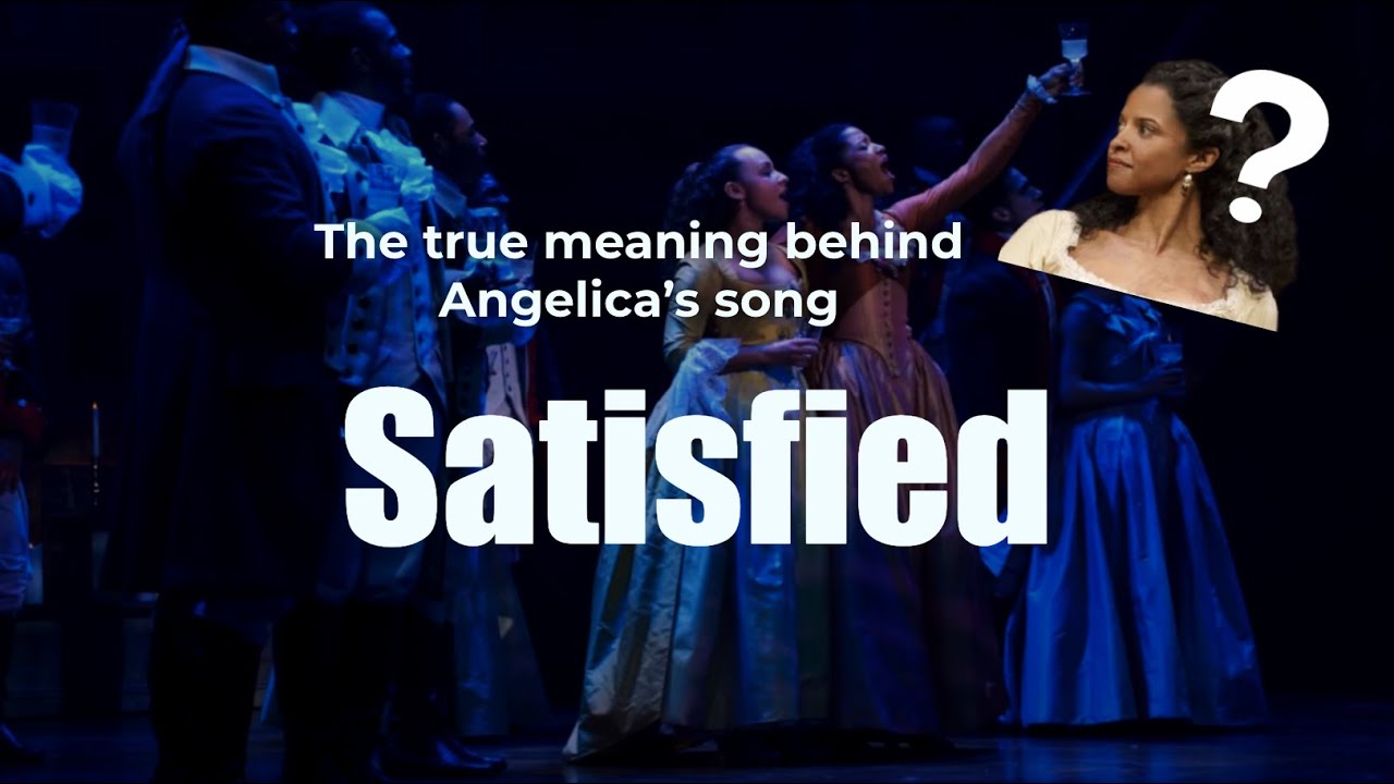 Hamilton - Satisfied Analysis - YouTube