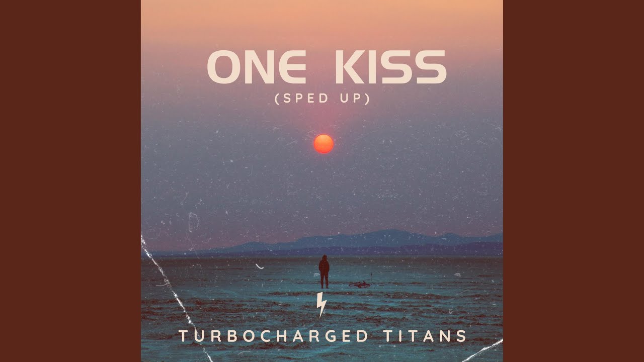 One Kiss (Sped Up) - YouTube