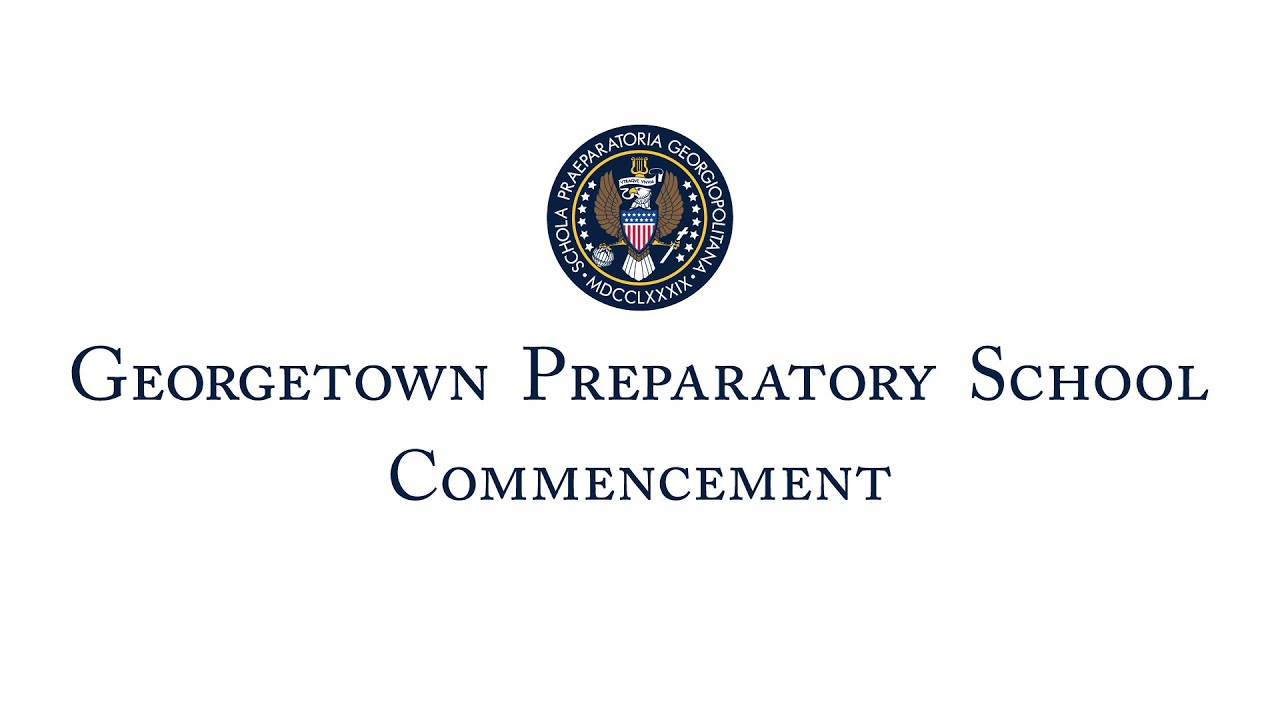 Georgetown Preparatory School Commencement Ceremony 2025 - YouTube