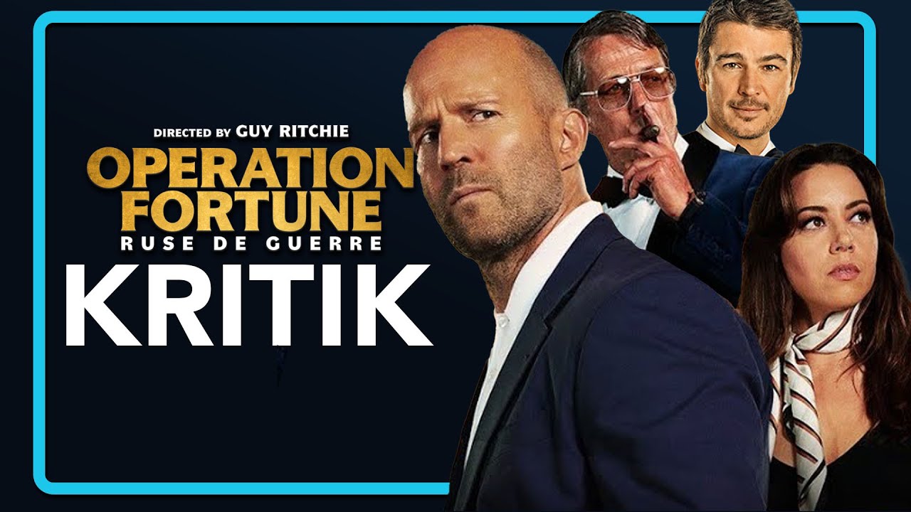 Operation Fortune Kritik | FilmFlash - YouTube