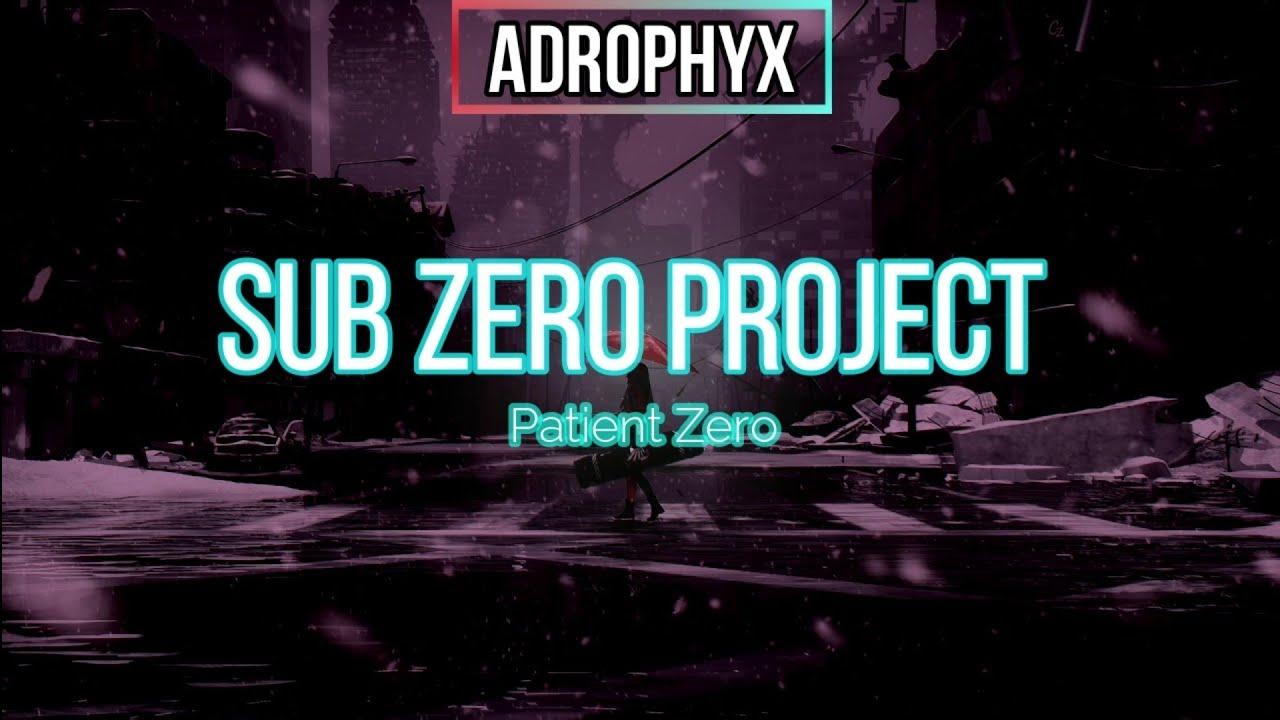 Sub Zero Project - Patient Zero (Sub Español) - YouTube