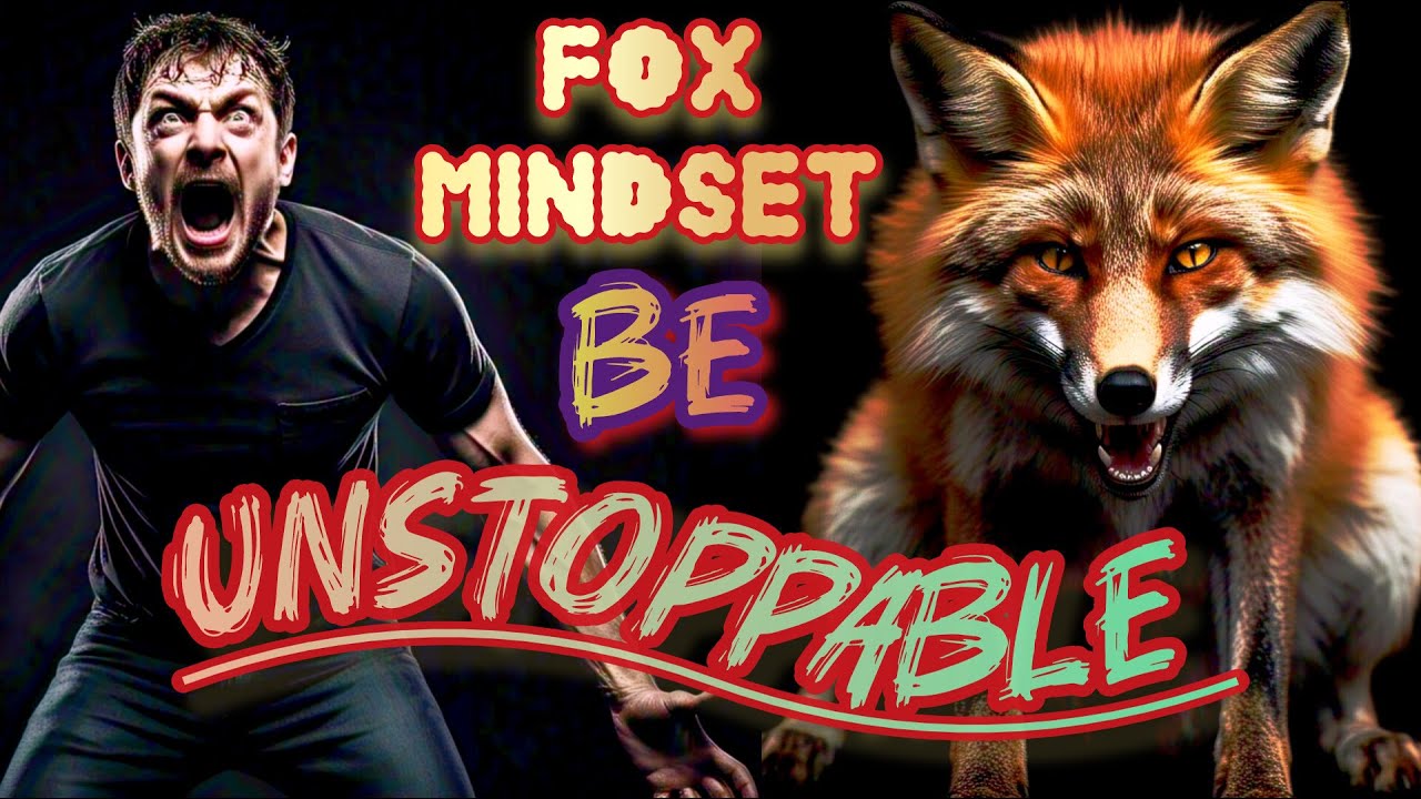 THE FOX MINDSET 🦊 | Best Motivational Video | Outsmart. Adapt. Overcome ...