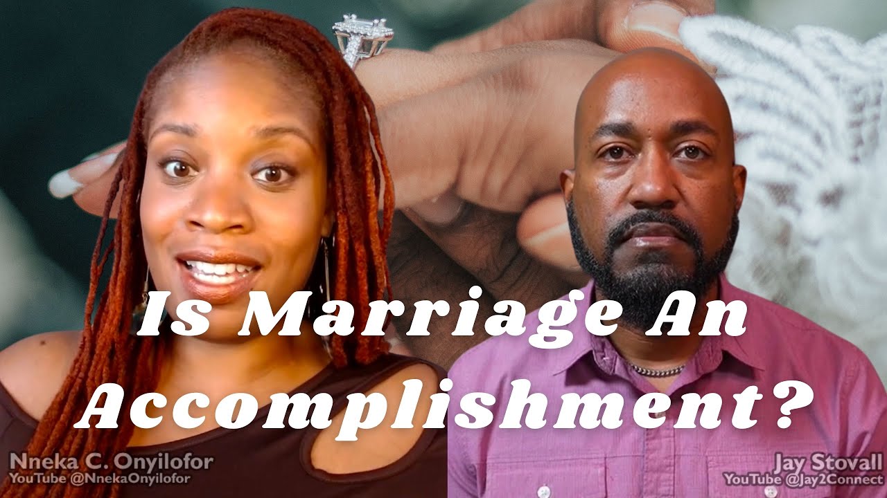 Is Marriage An Accomplishment? Conversations with a Black Man feat ...