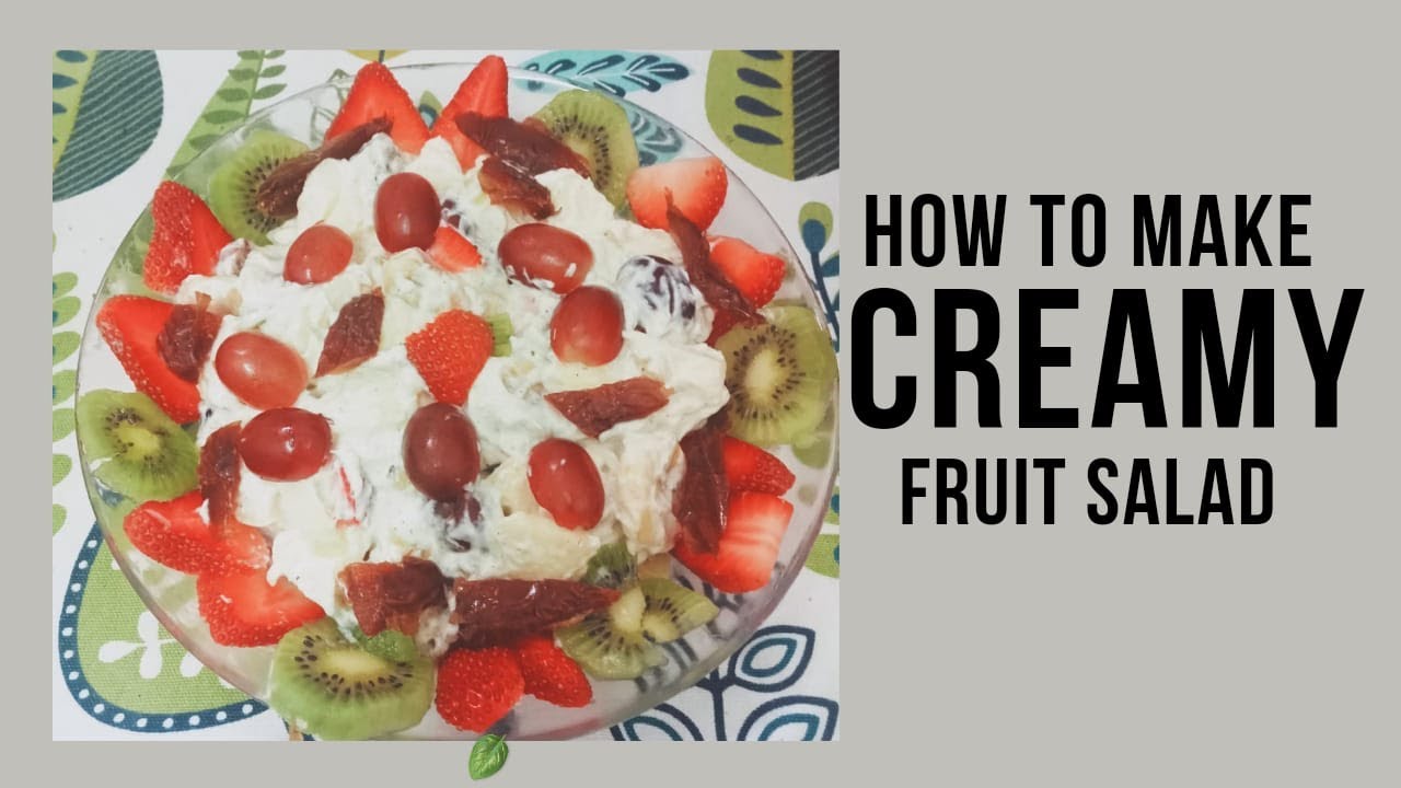 How to make creamy fruit salad || khani vlogs - YouTube