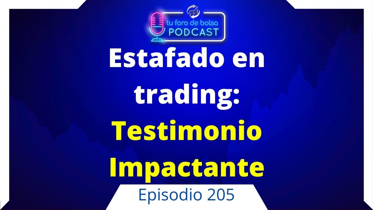 🔍💥 Testimonio Impactante Sobre 2 Estafas en el Trading que Debes ...
