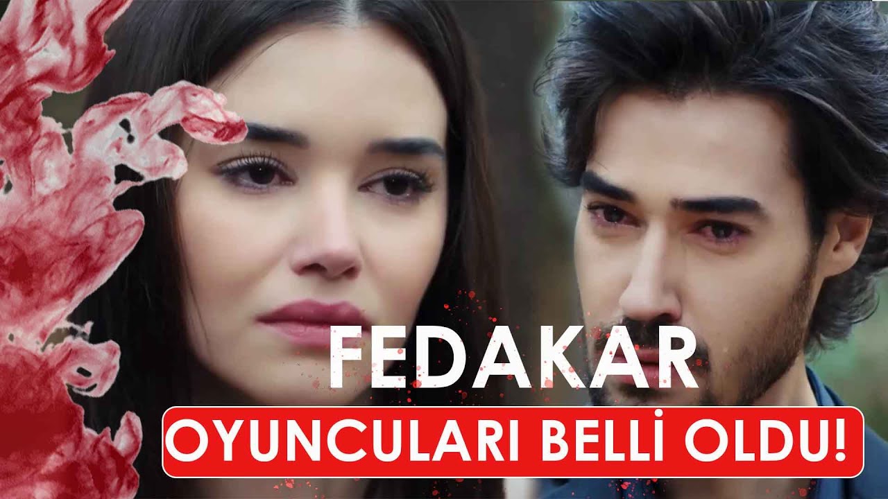 Fedakar Dizisi Oyuncuları Belli Oldu! Fedakar Kanal 7'de Başlıyor ...