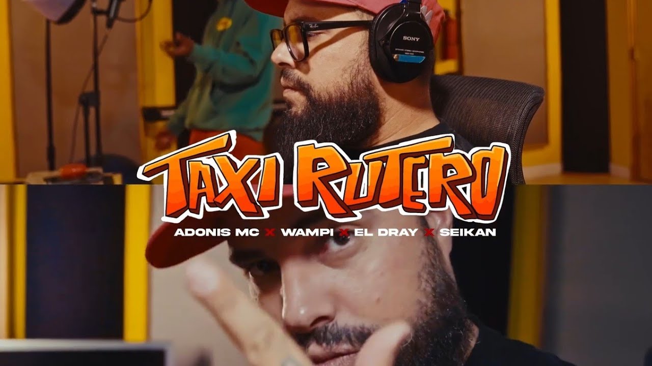 ADONIS MC X WAMPI X EL DRAY TAXI RUTERO (DJ CONDS) (Video Oficial) @eliesellapromo - YouTube Music