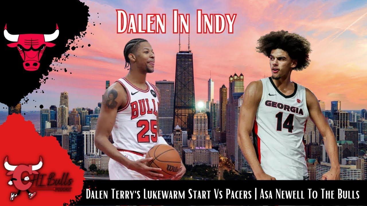 Dalen Terry's Lukewarm Start Vs Pacers | Asa Newell To The Bulls In ...