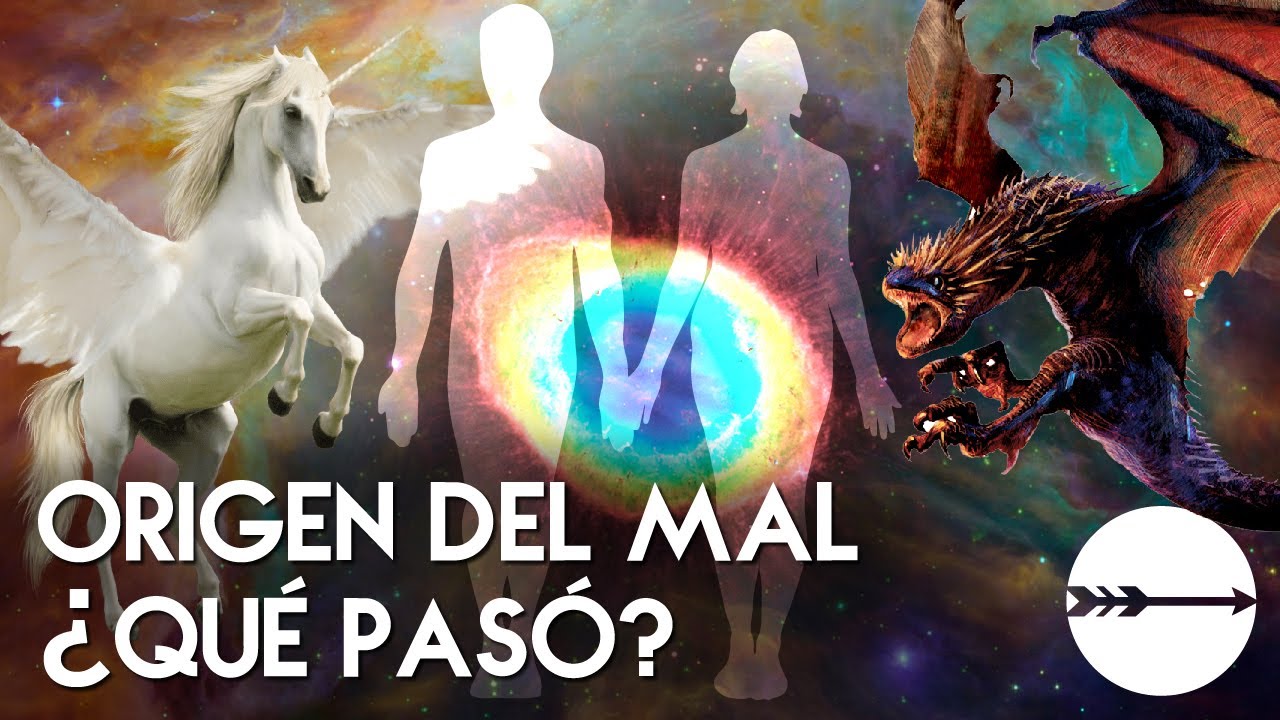 Origen de la maldad ¿Qué fue lo que pasó? - YouTube