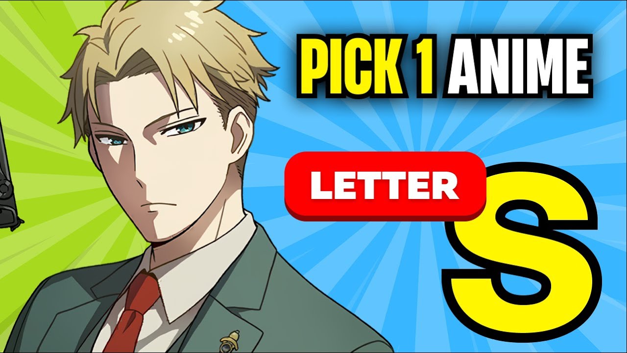 PICK 1 ANIME for each LETTER (A-Z) | ANIME QUIZ - YouTube