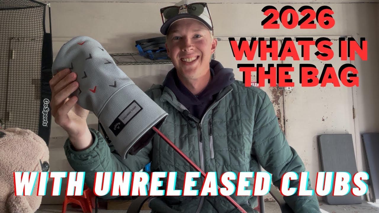 What’s In The Bag 2026 ft. Unreleased Clubs!! - YouTube