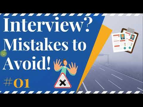 1. Most Common Interview Mistakes To Avoid 👉🏾 Mistakes To Avoid During ...