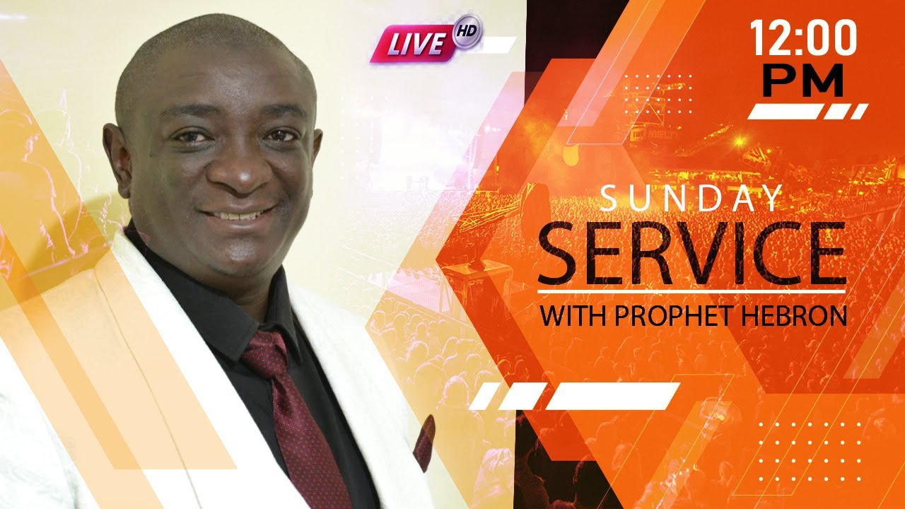 🔴#LIVE: PROPHET HEBRON | SUNDAY SERVICE | 12:00 PM - YouTube