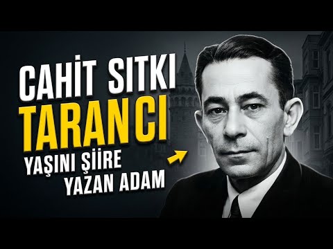Cahit Sıtkı Tarancı: biyografisi ve özel hayatı — otuz beş yaş şairi