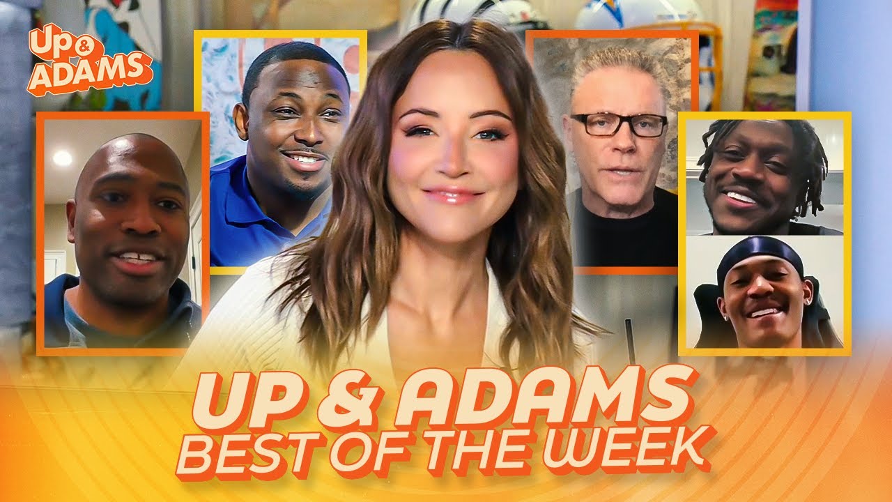 The Best of the Week on Up & Adams with Kay Adams During Super Bowl Bye ...