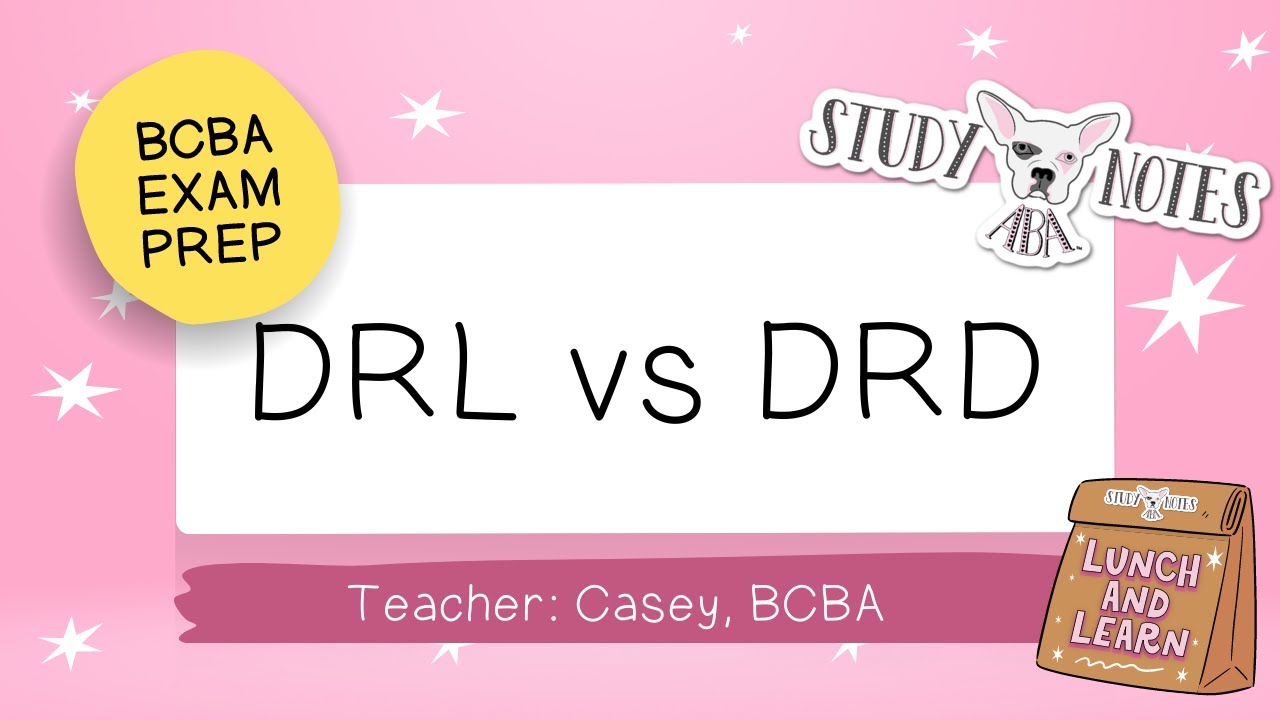 BCBA Exam Prep: DRL vs DRD - YouTube