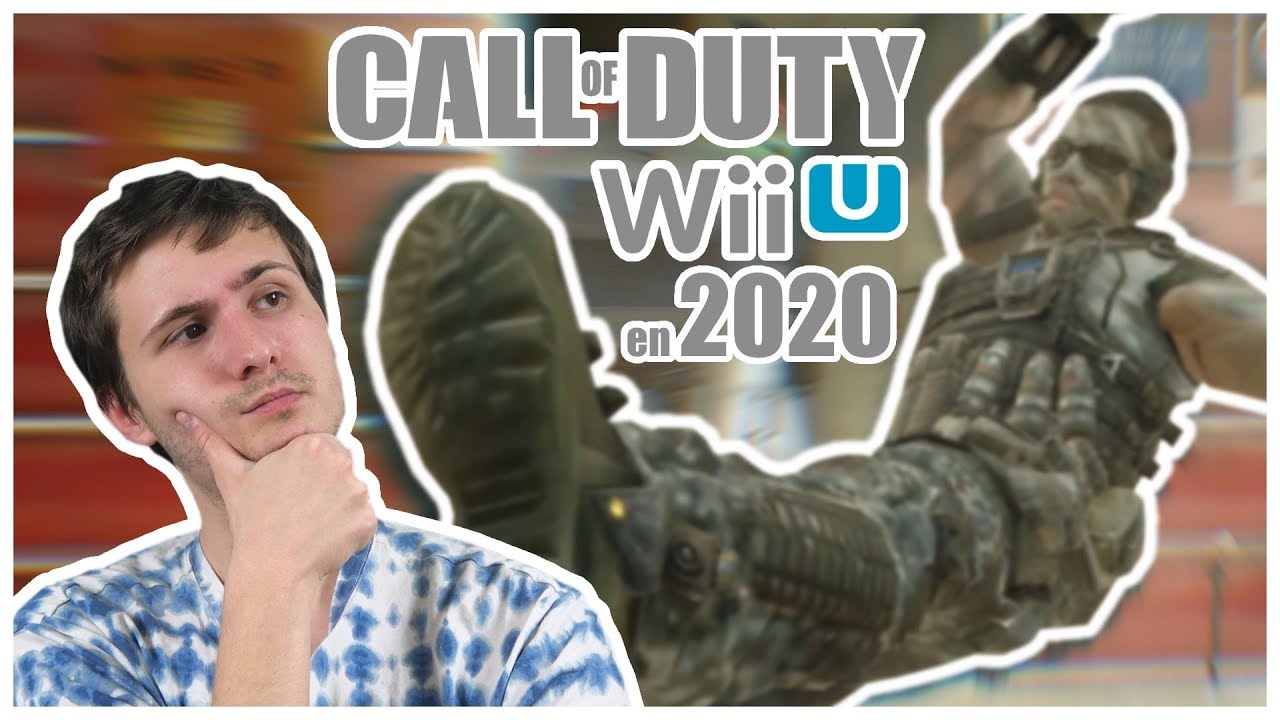 Call of Duty sur WII U en 2020 ?! (Black ops 2 et Ghosts) - YouTube