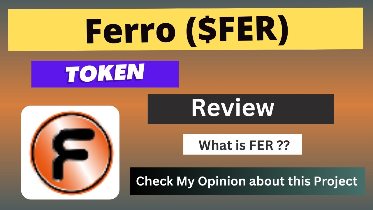 What is Ferro (FER) Coin | Review About FER Token - YouTube