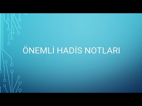 Çok Önemli Hadis Notları