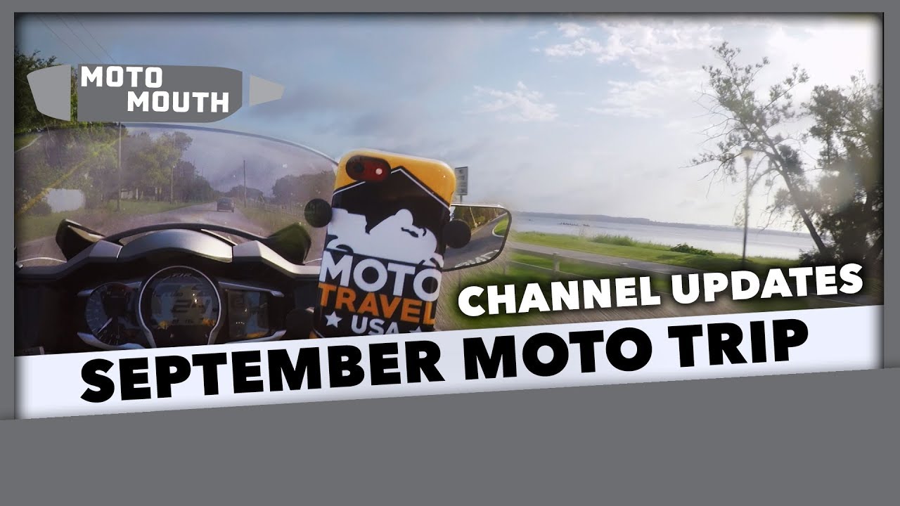 September Motorcycle Trip and Channel Updates - YouTube