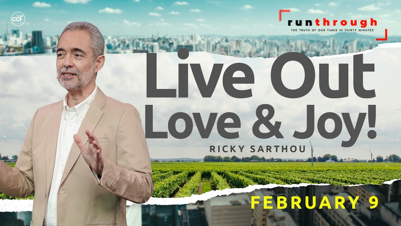 Live Out Love & Joy | Ricky Sarthou | Run Through - YouTube